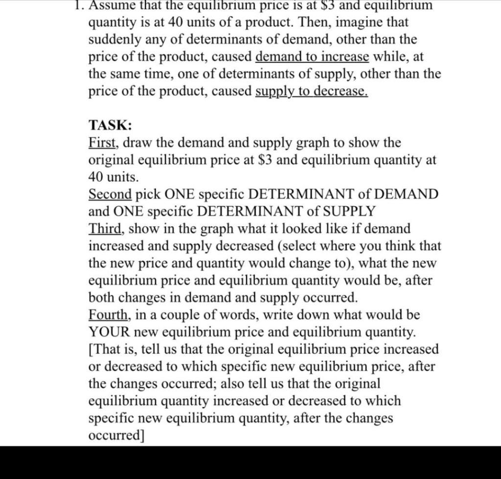 Solved 1. Assume that the equilibrium price is at $3 and | Chegg.com