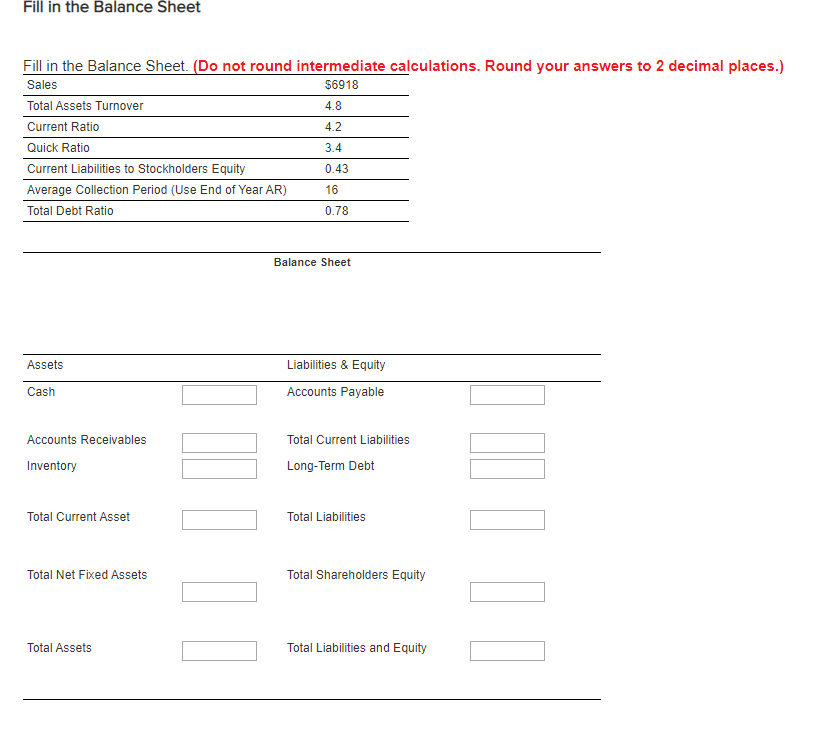 Solved Fill in the Balance Sheet Fill in the Balance Sheet. | Chegg.com