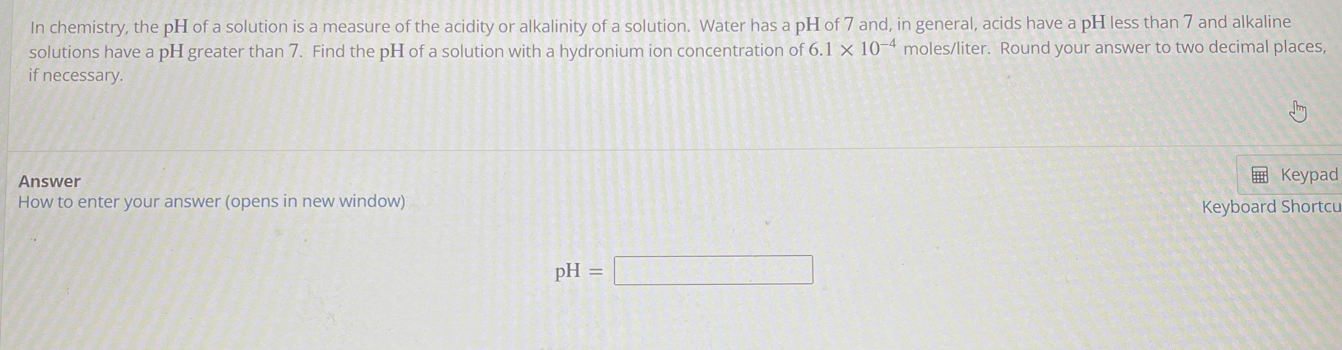 Solved In chemistry, the pH of a solution is a measure of | Chegg.com