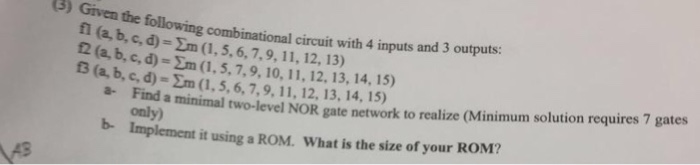 Solved 3) Given the following combinational circuit with 4 | Chegg.com
