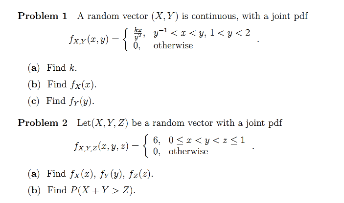 Solved Problem 1 A random vector (X,Y) is continuous, with a | Chegg.com