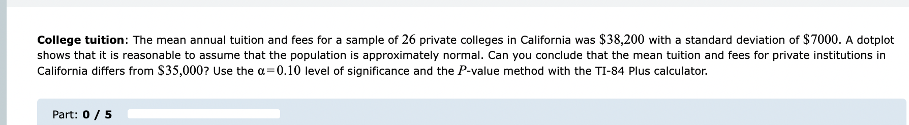 College tuition: The mean annual tuition and fees for | Chegg.com