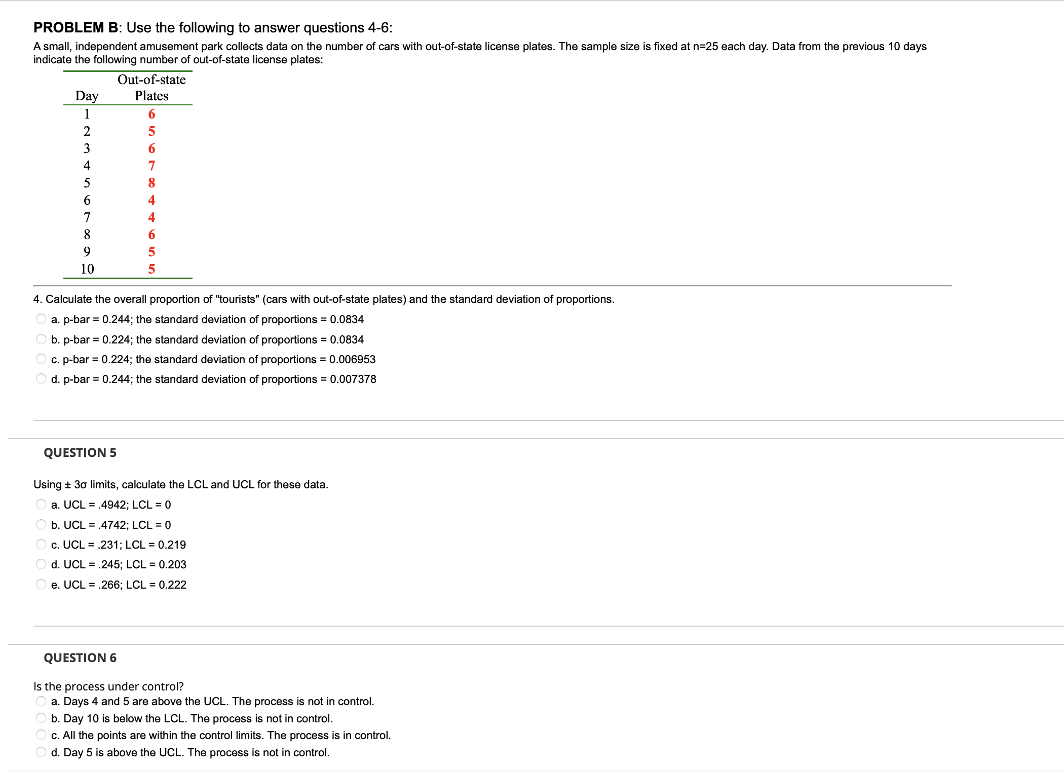 Solved PROBLEM B: Use the following to answer questions 4-6: | Chegg.com