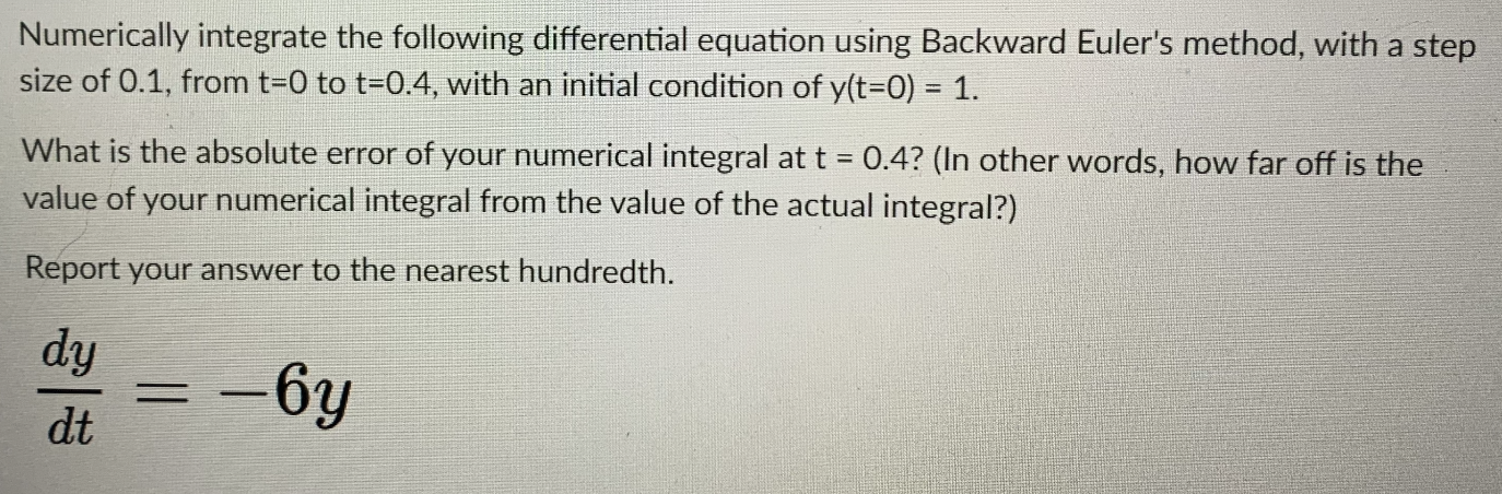 Solved Numerically Integrate The Following Differential 