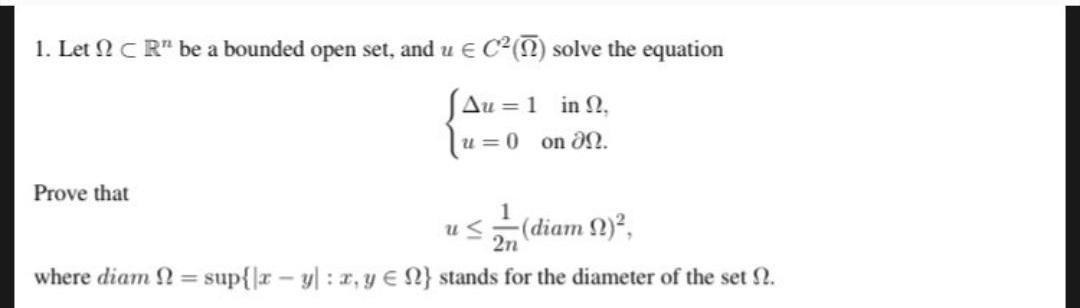Solved 1. Let CRM be a bounded open set, and u E C) solve | Chegg.com