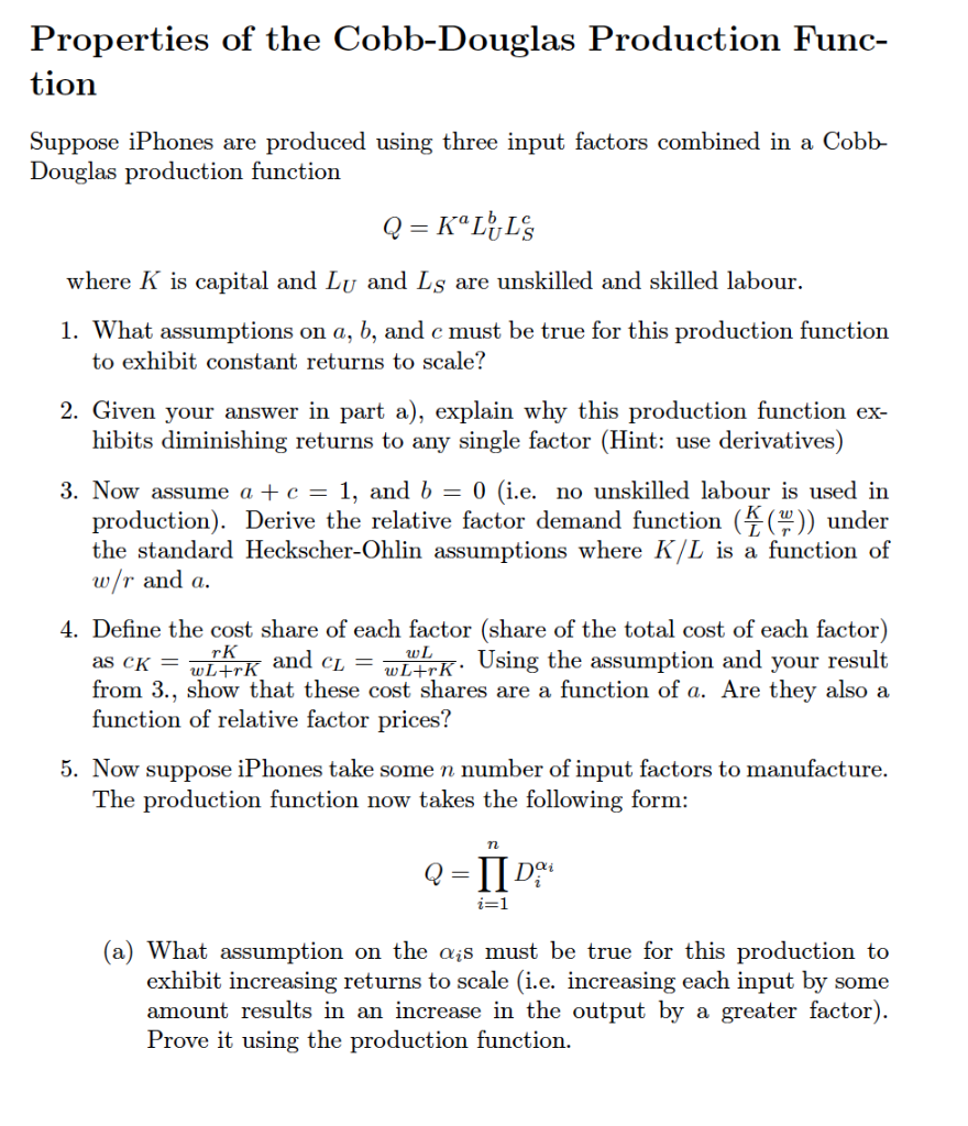 Solved Properties of the Cobb-Douglas Production Func- tion | Chegg.com