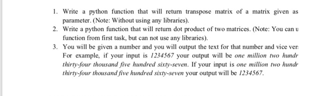 Solved ill return transpose matrix of 1. Write a python | Chegg.com