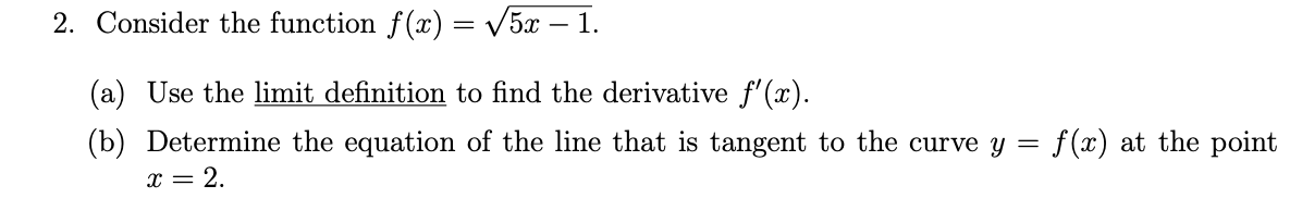 Solved Consider the function f(x)=5x-12.(a) ﻿Use the limit | Chegg.com