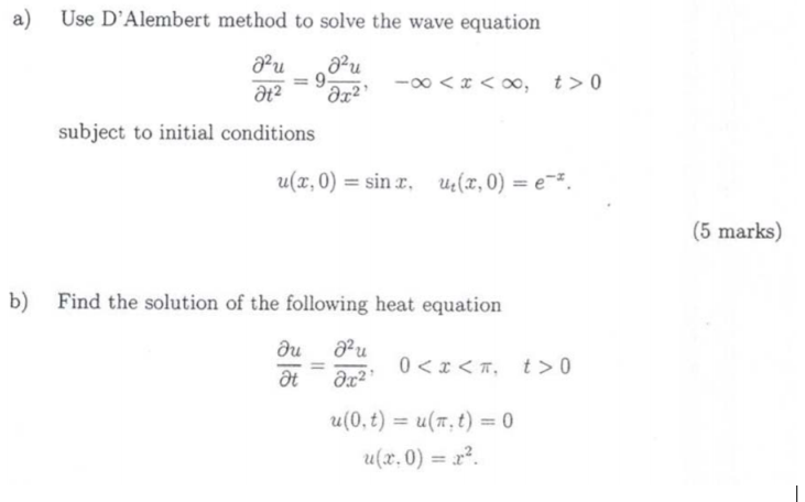 Solved a) Use D'Alembert method to solve the wave equation | Chegg.com
