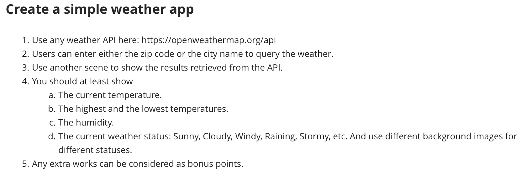 Create a simple weather app 1. Use any weather API | Chegg.com