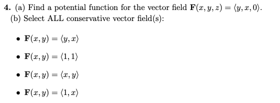 Solved 4. (a) Find a potential function for the vector field | Chegg.com
