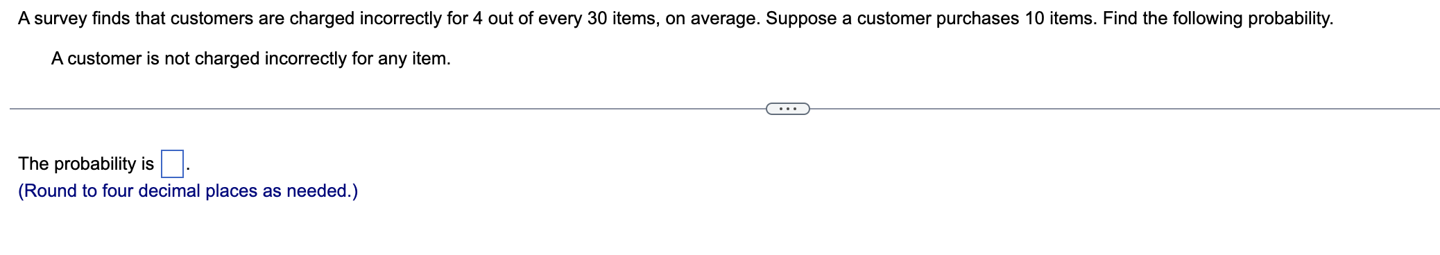 Solved A survey finds that customers are charged incorrectly | Chegg.com