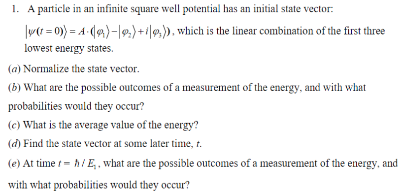 Solved 1. A particle in an infinite square well potential | Chegg.com