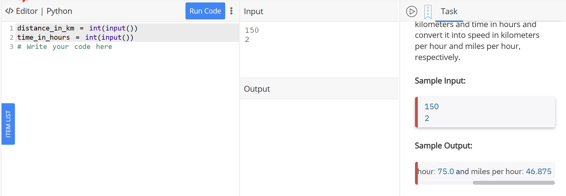Solved Editor | ﻿Python1 ﻿distance_in_km = ﻿int(input())2 | Chegg.com