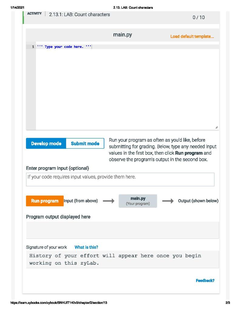 Solved 1/4/2021 2.13. LAB: Count characters ACTIVITY 2.13.1: | Chegg.com Solved 1/4/2021 2.13. LAB: Count characters ACTIVITY 2.13.1: | Chegg.com