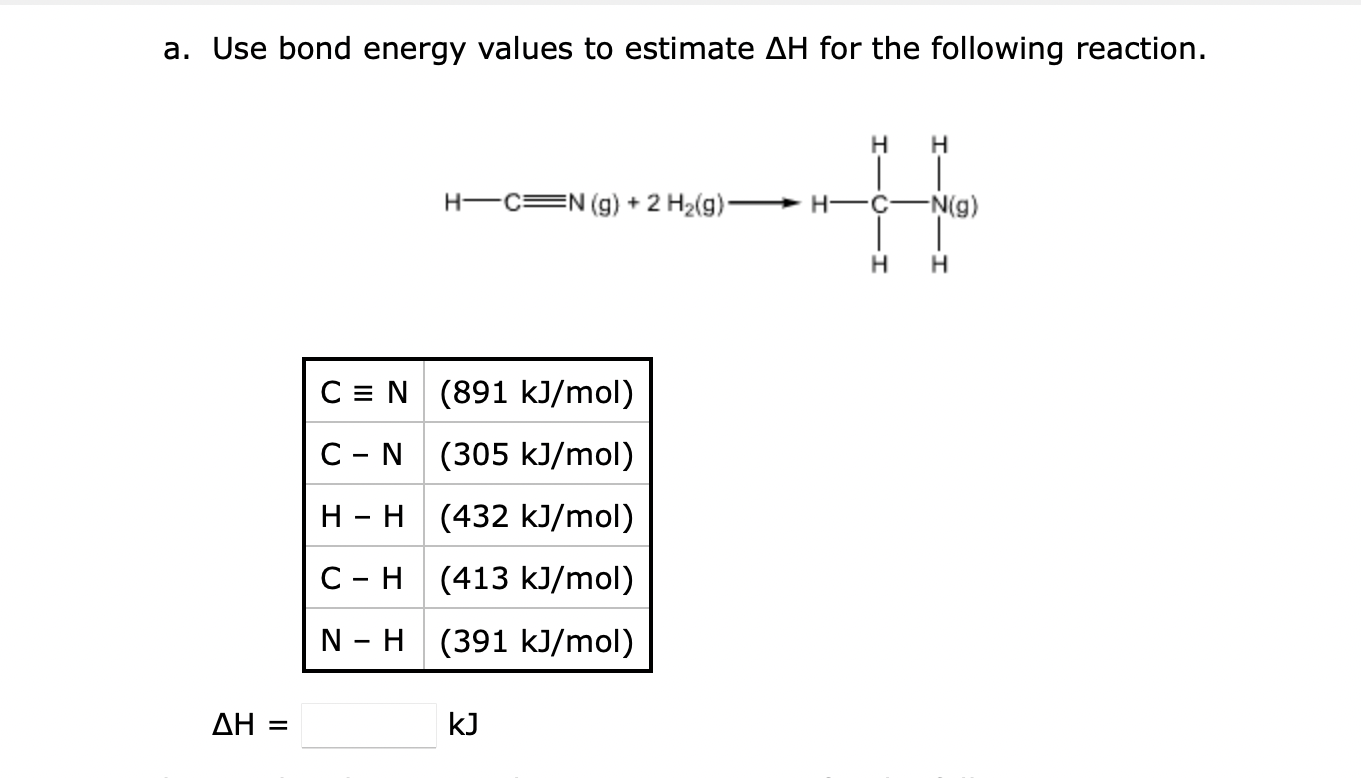 Solved Use bond energy values to estimate ΔH for the | Chegg.com