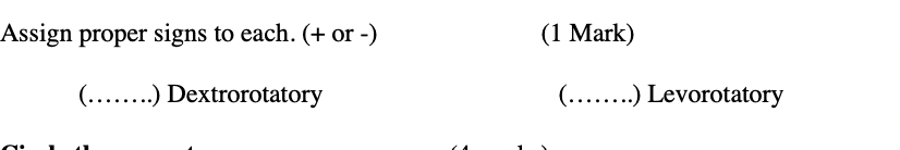 Solved Assign proper signs to each. (+ or -) (1 Mark) | Chegg.com