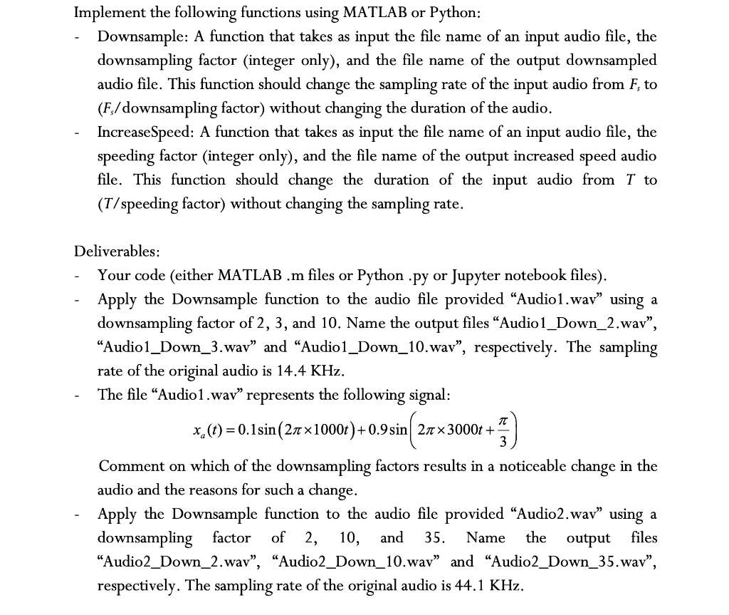 Solved Implement the following functions using MATLAB or | Chegg.com