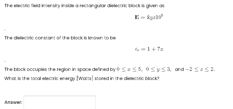 Solved The electric field intensity inside a rectangular | Chegg.com