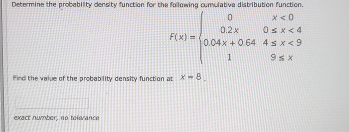 Solved Determine the probability density function for the | Chegg.com