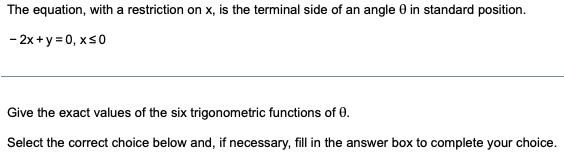 Solved The equation, with a restriction on x, ﻿is the | Chegg.com