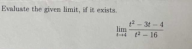 Solved Evaluate the given limit, if it exists. | Chegg.com