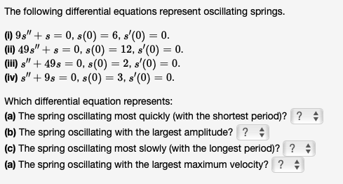 Solved The following differential equations represent | Chegg.com
