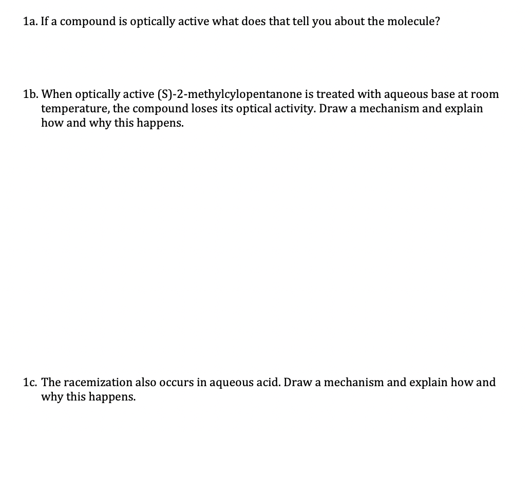 Solved 1a. If a compound is optically active what does that | Chegg.com