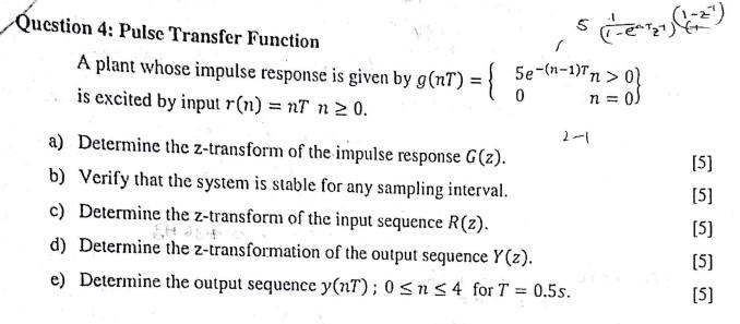 Solved S མཁོ་དངན ཎཱ་) 71 n = 2- Question 4: Pulse Transfer | Chegg.com