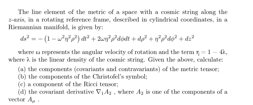 Solved The line element of the metric of a space with a | Chegg.com