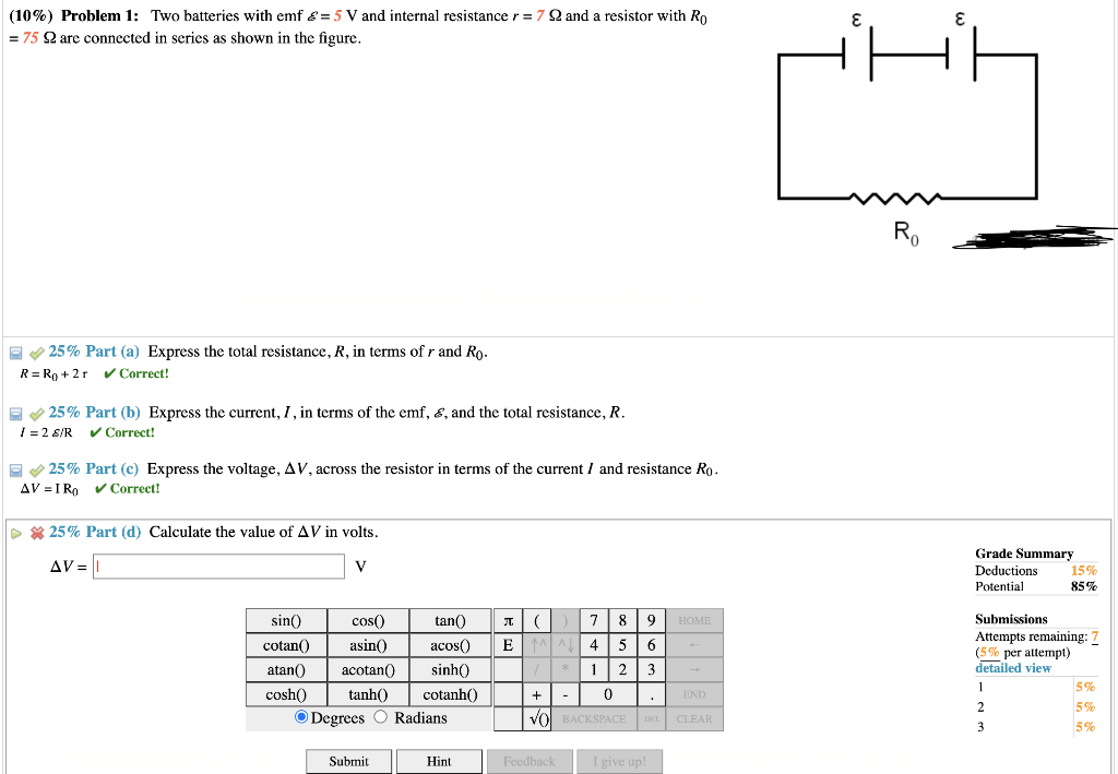 Solved (10\%) Problem 1: Two batteries with emf E=5 V and | Chegg.com