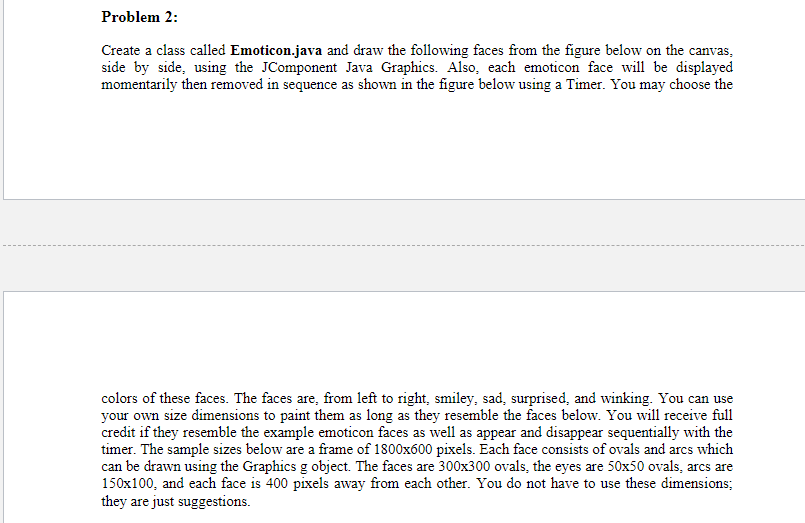 Solved Problem 2: Create a class called Emoticon.java and | Chegg.com