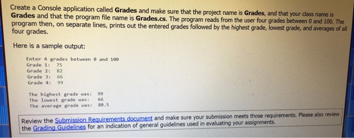 Solved Create a Console application called Grades and make | Chegg.com