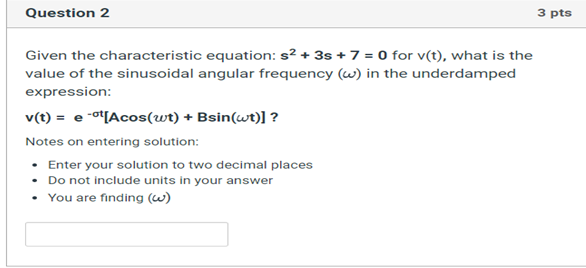 Given the characteristic equation: s2+3s+7=0 for | Chegg.com
