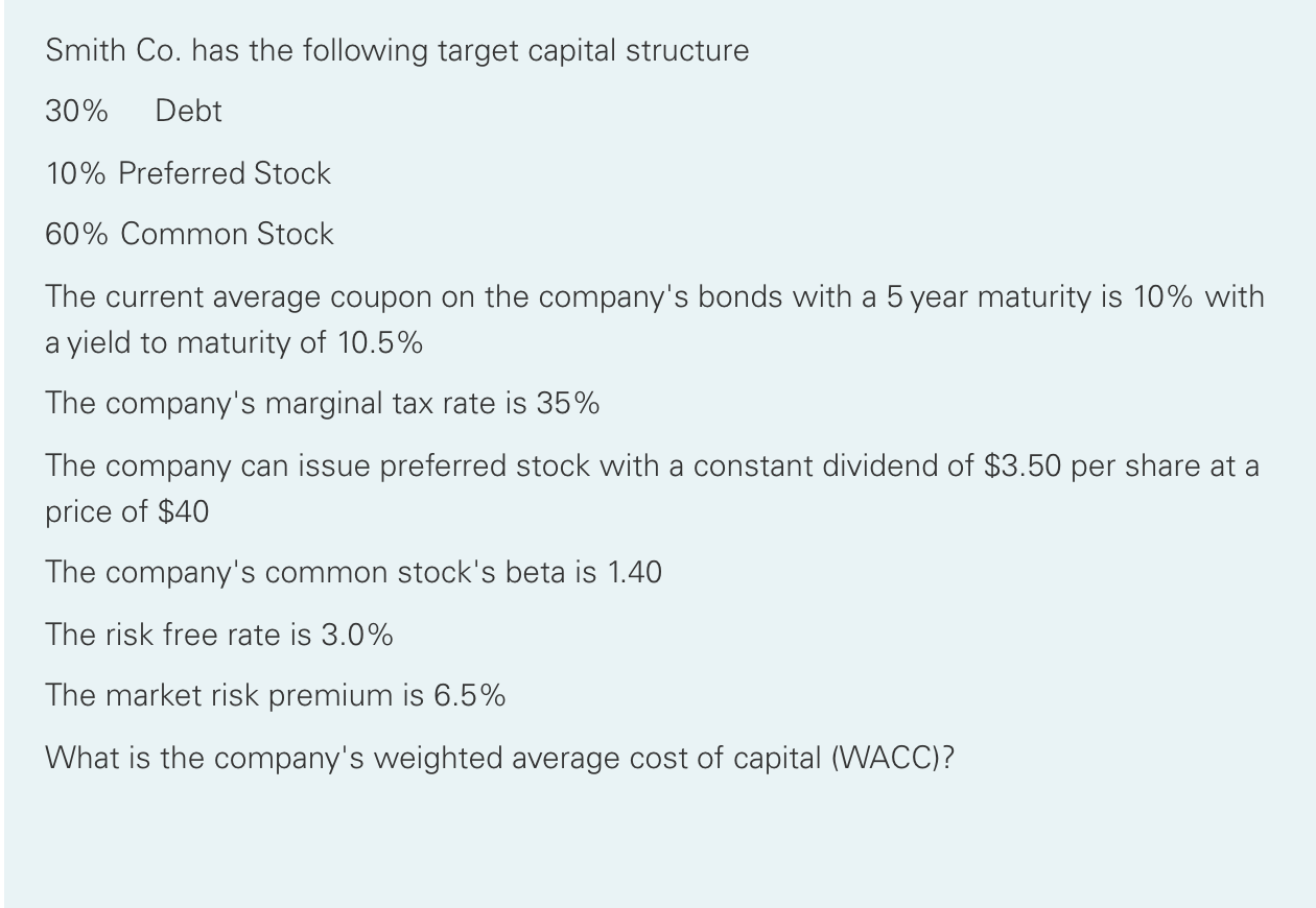 Solved Smith Co. has the following target capital structure | Chegg.com