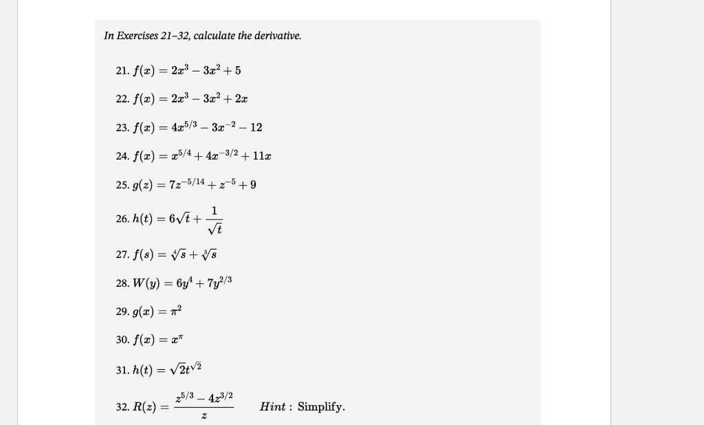 Solved In Exercises 21-32, calculate the derivative. 21. | Chegg.com Solved In Exercises 21-32, calculate the derivative. 21. | Chegg.com