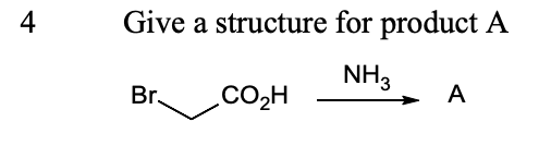 Solved 4 Give a structure for product A NH 3 Give a | Chegg.com
