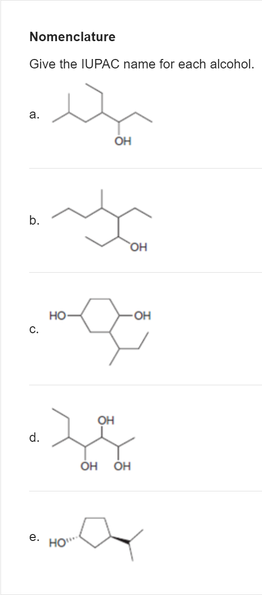 Solved Nomenclature Give the IUPAC name for each alcohol. а. | Chegg.com