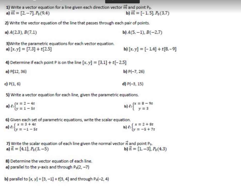 Solved 1) Write a vector equation for a line given each | Chegg.com