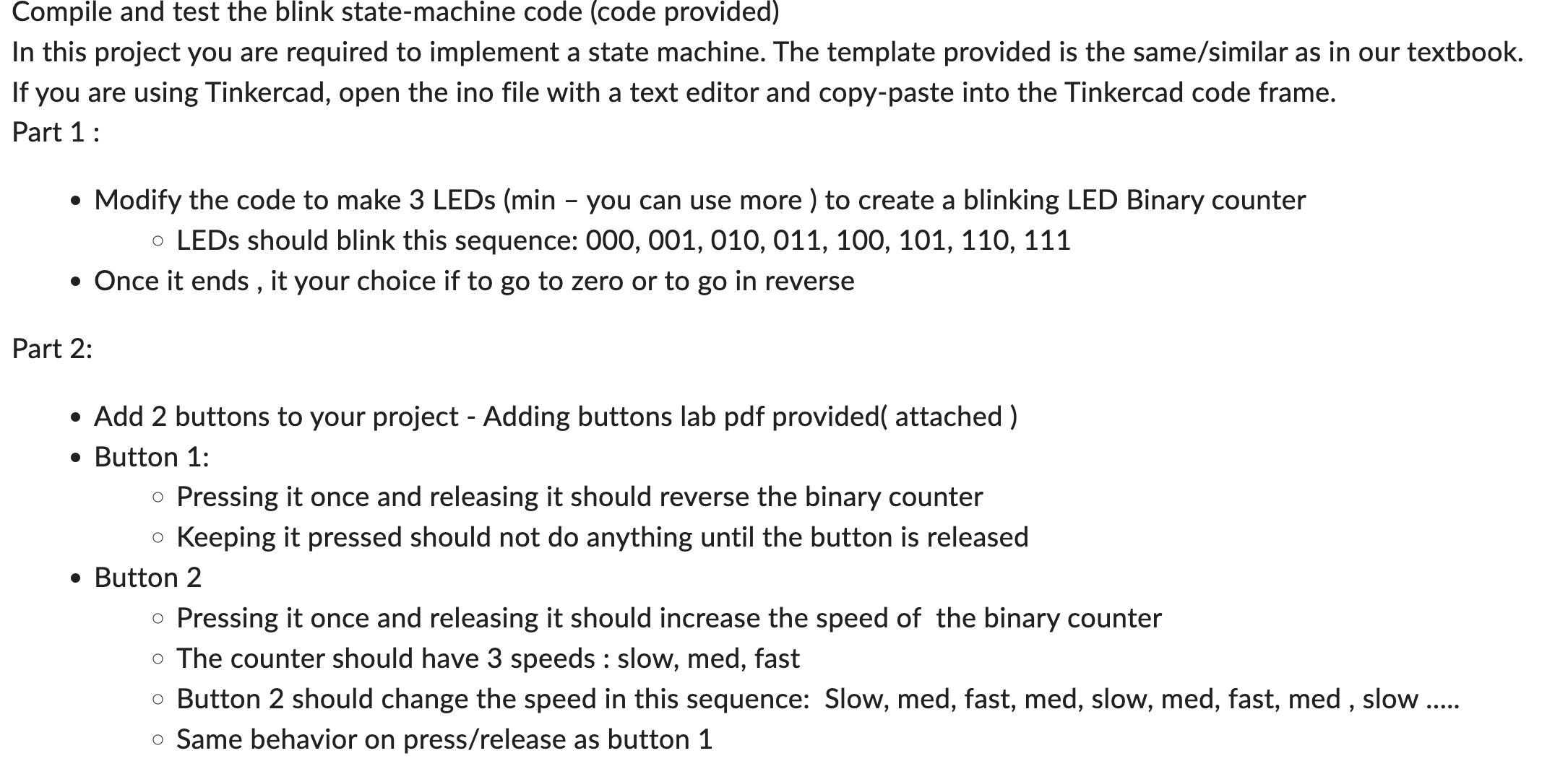 Solved Please write working code with diagram at tinkercad, | Chegg.com