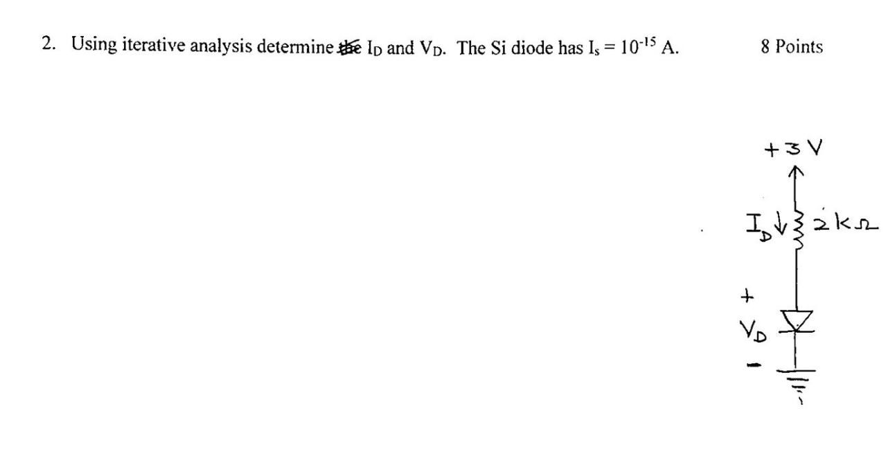 Solved 2. Using iterative analysis determine the lp and Vp. | Chegg.com