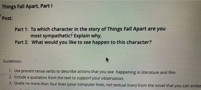 Solved Things Fall Apart, Part I Post Part 1: To which | Chegg.com