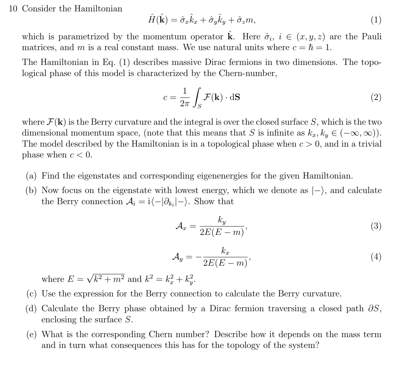 Solved 10 Consider the Hamiltonian H^(k^)=σ^xk^x+σ^yk^y+σ^zm | Chegg.com