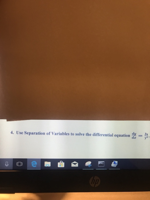 Solved 3x 4. Use Separation of Variables to solve the | Chegg.com