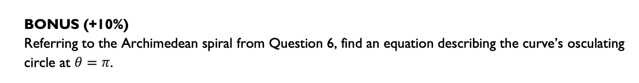 Solved BONUS (+10\%) Referring to the Archimedean spiral | Chegg.com