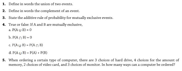 Solved 1. Define in words the union of two events. 2. Define | Chegg.com
