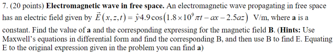 Solved 7. (20 points) Electromagnetic wave in free space. An | Chegg.com