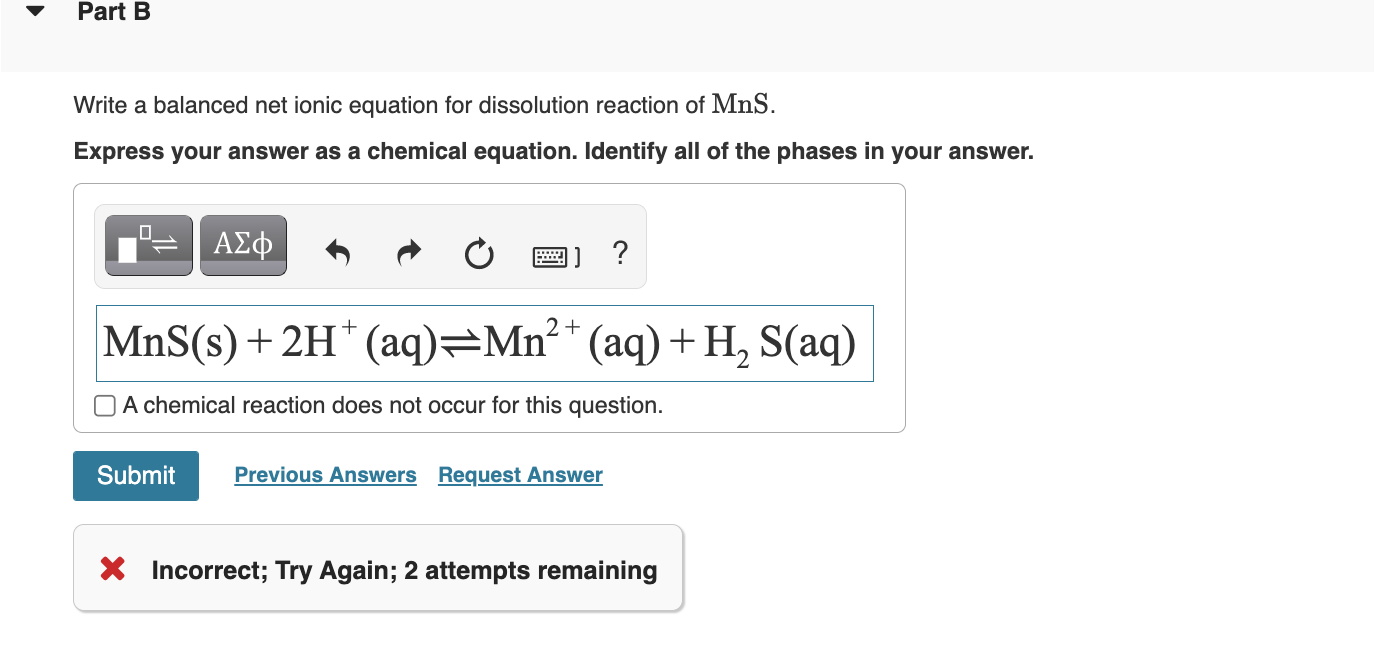 Solved Write a balanced net ionic equation for dissolution | Chegg.com