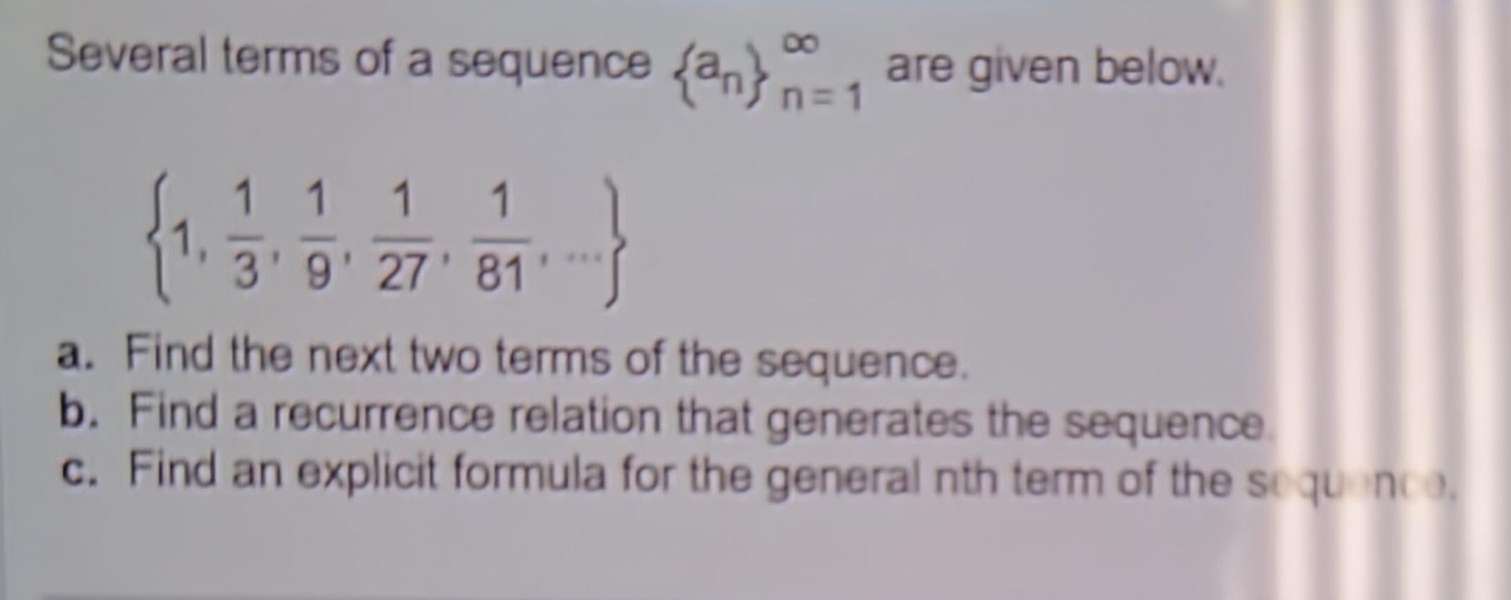 Solved Several terms of a sequence {an}n=1∞ are given below. | Chegg.com
