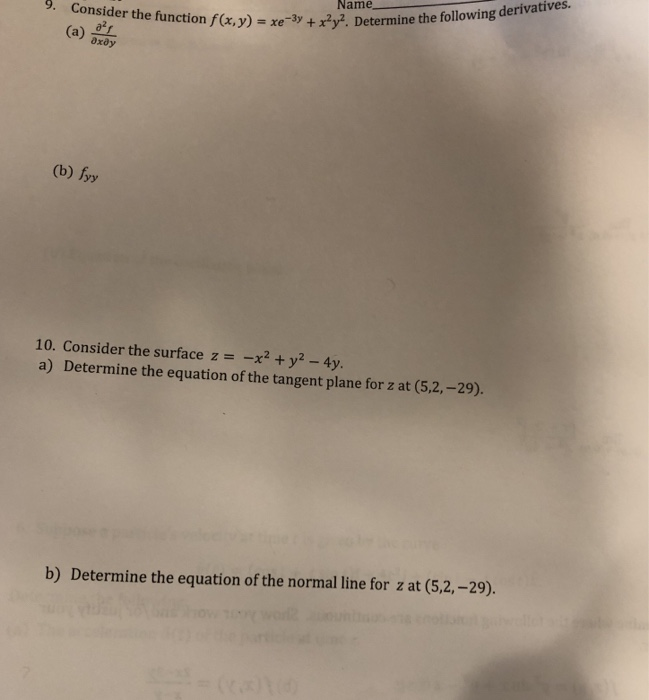 Solved Name 9. Consider the function f(x,y)xe 2y. Determine | Chegg.com